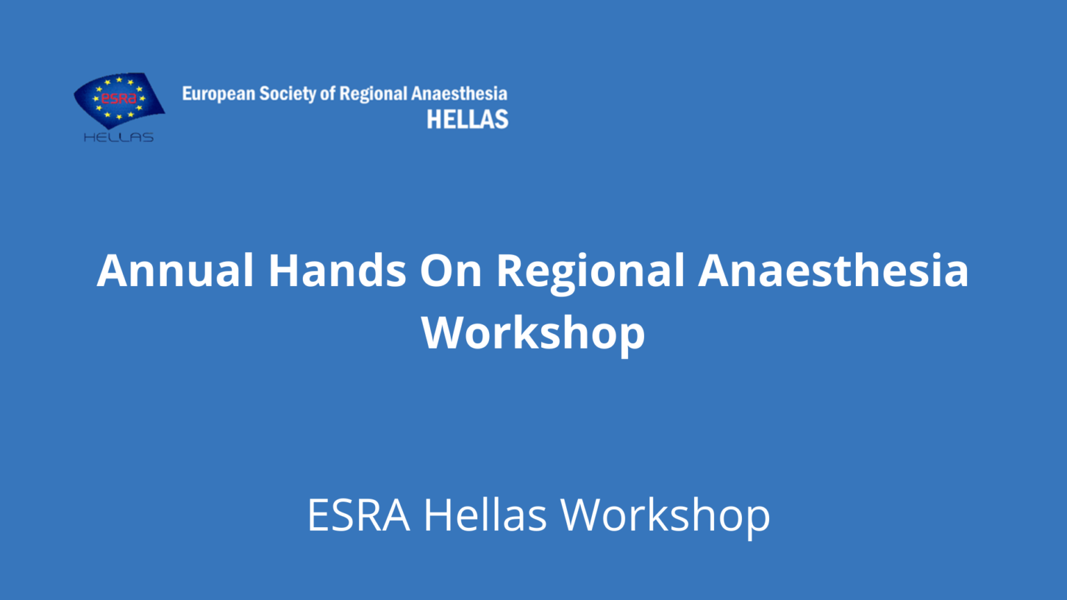 Annual Regional Anaesthesia Hands - On Workshop 2019 (12th Cycle ...